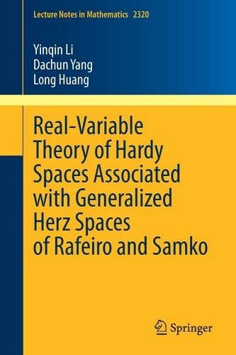 Real Variable Theory Of Hardy Spaces Associated With Generalized Herz
