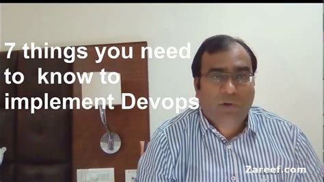 7 Things You Need To Know To Implement Better Devops Zareef Ahmed Youtube
