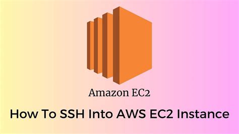 Secure Remote Administration And Troubleshooting Of Ec2 Instances