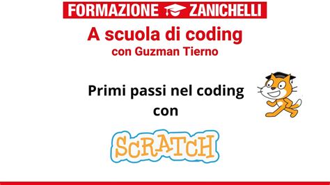 webinar primi passi nel coding con scratch youtube