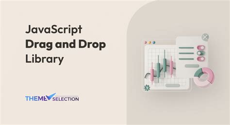 10 Best Drag And Drop Javascript Library Themeselection