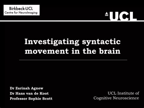 Ppt Investigating Syntactic Movement In The Brain Powerpoint Presentation Id3901672