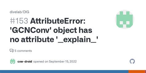 AttributeError GCNConv Object Has No Attribute Explain Issue Divelab DIG GitHub
