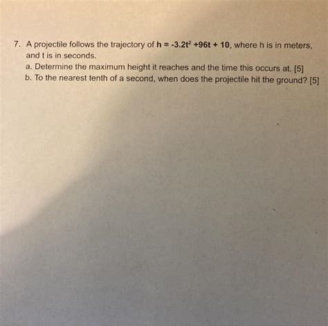 solved 7 a projectile follows the trajectory of h 3 2t2