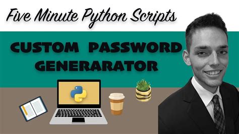 Custom Password Generator Five Minute Python Automation Scripts