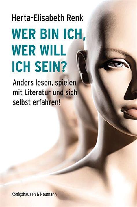 Wer Bin Ich Wer Will Ich Sein Herta Elisabeth Renk Buch Jpcde