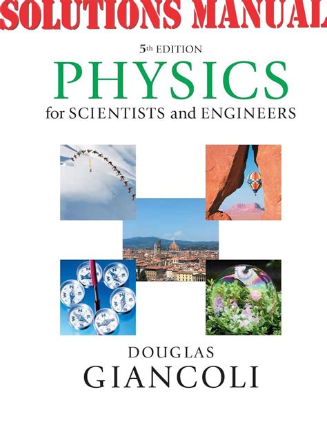 Physics For Scientists And Engineers With Modern Physics 5th Edition By Douglas Giancoli All 44