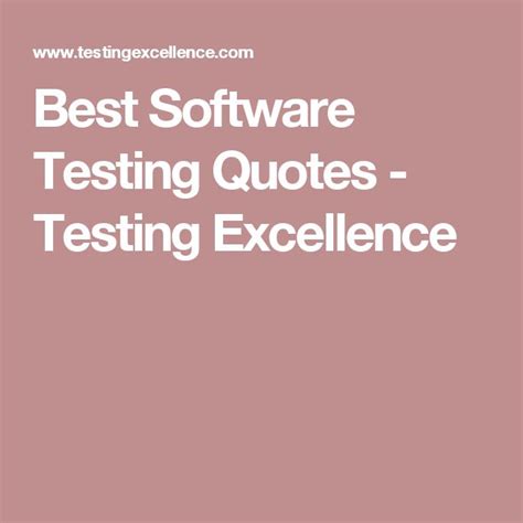 7 Best Software Testing Quotes Images On Pinterest Software Testing