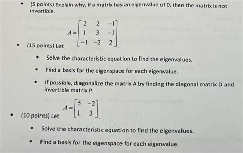 solved 5 points explain why if a matrix has an