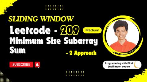 Minimum Size Subarray Sum Leetcode 209 Approach Code With