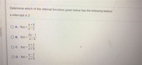 solved determine which of the rational functions given below
