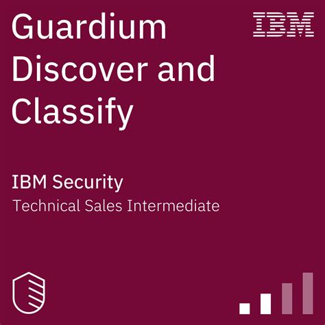 Guardium Discover And Classify Technical Sales Intermediate Credly