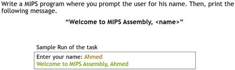 Write A Mips Program Where You Prompt The User For His Name Then Print