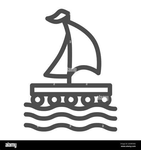 Wooden Raft With Sail Line Icon Nautical Concept Boat Sign On White Background Raft Icon In