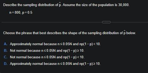 Solved Describe The Sampling Distribution Of P Assume The