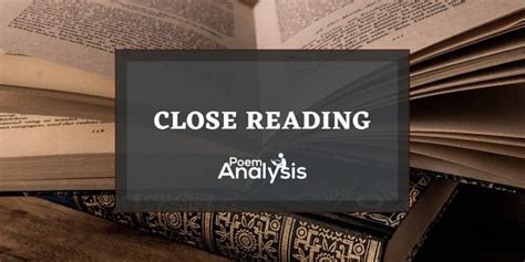 What Is Close Reading 5 Step Strategy With Examples Poem Analysis