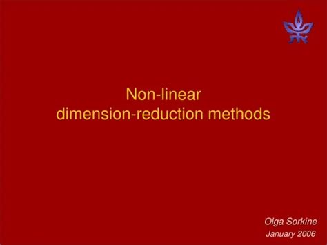 Ppt Non Linear Methods For Dimension Reduction An Overview