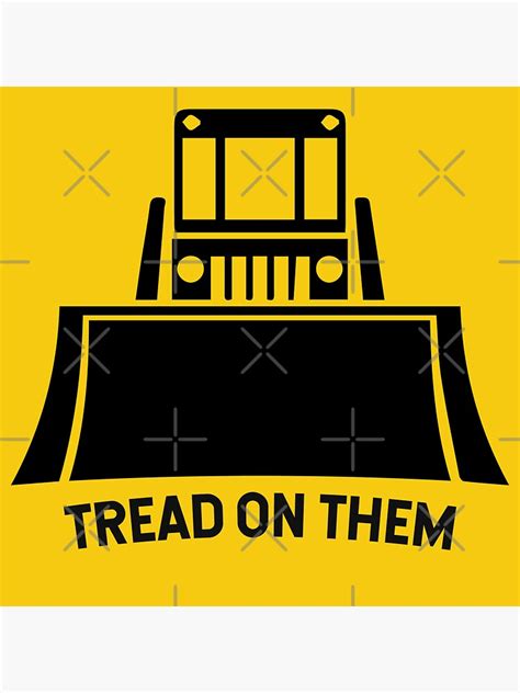 Dont Tread On Killdozer Bulldozer Lovers Sticker For Sale By