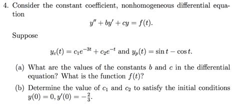 Solved Consider The Constant Coefficient Nonhomogeneous