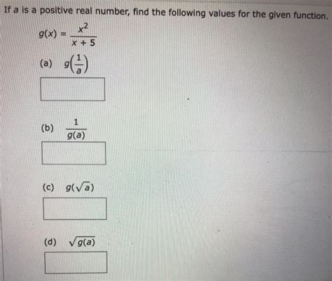 Solved If A Is A Positive Real Number Find The Following Chegg