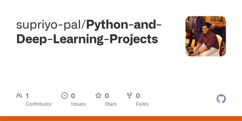 Github Supriyo Palpython And Deep Learning Projects