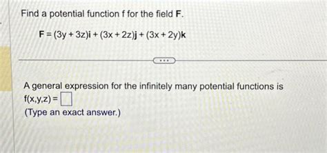 Solved Find A Potential Function F For The Field F Chegg Com