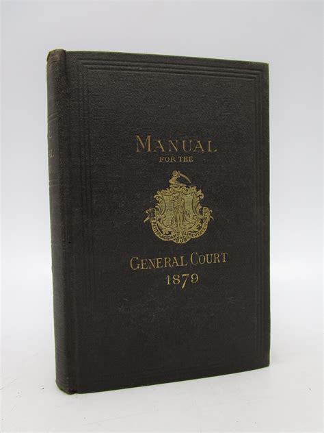 Commonwealth Of Massachusetts Manual For The Use Of The General Court