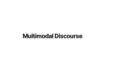 Share Multimodal Discourse
