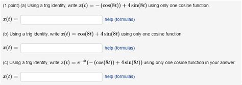 Solved Point A Using A Trig Identity Write T Chegg Com