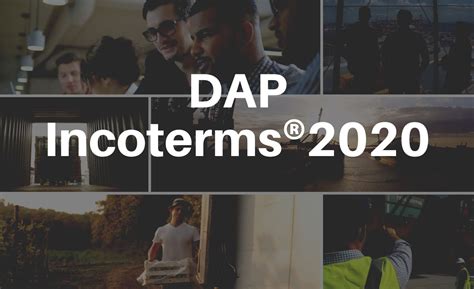 Dap Incoterms Delivering At Place Explained