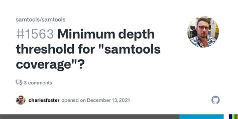 Minimum Depth Threshold For Samtools Coverage Issue 1563 Samtools Samtools GitHub