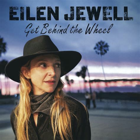 Review Eilen Jewell Get Behind The Wheel” • Americana Highways