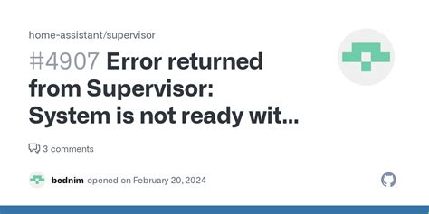 Error Returned From Supervisor System Is Not Ready With State Setup