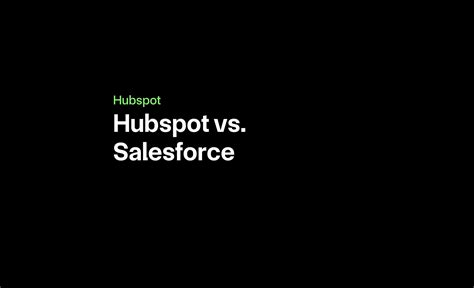 HubSpot Vs Salesforce Which CRM Is Right For You