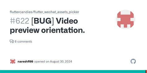 [bug] video preview orientation · issue 622 · fluttercandies flutter wechat assets picker · github
