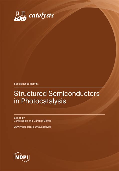 Structured Semiconductors In Photocatalysis Mdpi Books