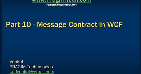 Sql Server Net And C Video Tutorial Part 10 Message Contract In Wcf