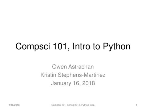 Ppt Compsci 101 Intro To Python Powerpoint Presentation Free Download Id8954495