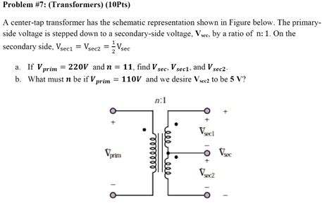 Solved A Center Tap Transformer Has The Schematic Representation Shown In Figure Below The