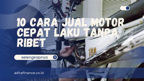 Cara Jual Motor Cepat Laku Tanpa Ribet
