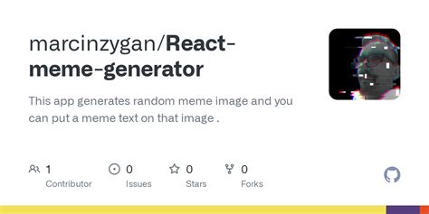 GitHub Marcinzygan React Meme Generator This App Generates Random Meme Image And You Can Put