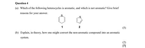 Solved Question 4 A ﻿which Of The Following Heterocycles Is