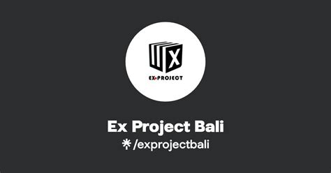 Ex Project Bali Linktree
