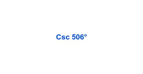 Csc 506° Csc506° Value What Is The Csc Of 506 Degrees