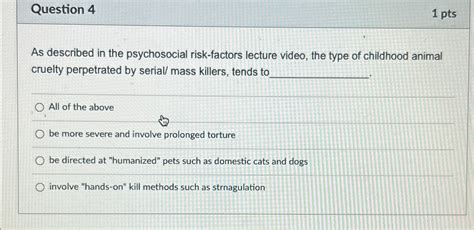 Solved Question PtsAs Described In The Psychosocial Chegg Com