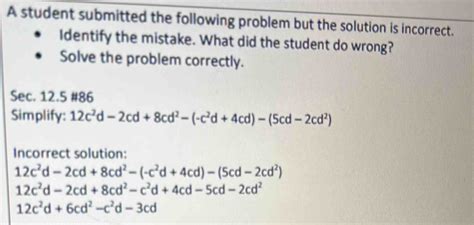 Solved A Student Submitted The Following Problem But The Solution Is