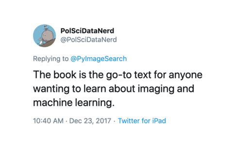 Deep Learning For Computer Vision With Python Master Deep Learning Using My New Book