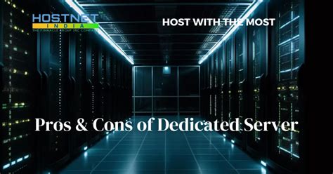 Pros And Cons Of Dedicated Servers
