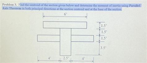 Solved Problem Find The Centroid Of The Section Given Chegg