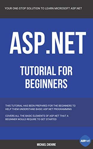 ASP NET Microsoft ASP NET Tutorial For Beginners EBook Chehine Michael Amazon In Books